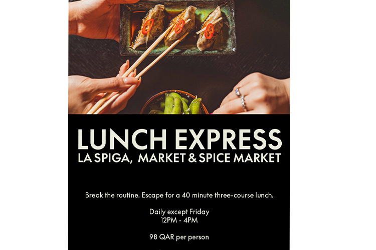 iAMQATAR - LUNCH EXPRESS LA SPIGA, MARKET & SPICE MARKET